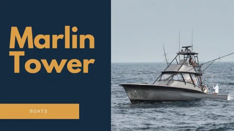 5 Types Of Fishing Boat Towers