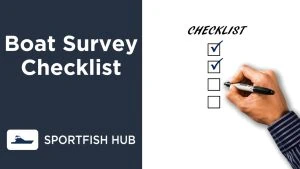 Boat Inspection Checklist: What to Examine Before Buying